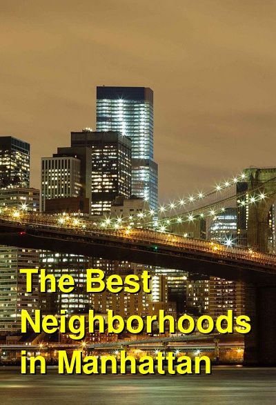 The Best Neighborhoods to Visit in Manhattan